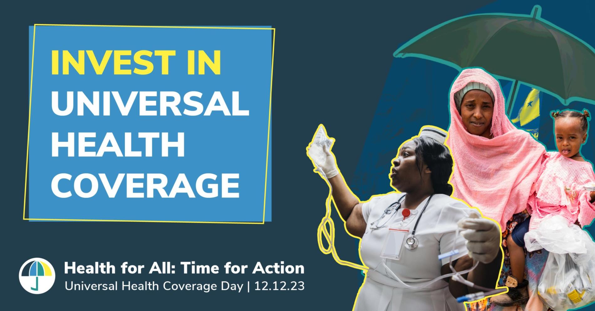 Universal Health Coverage Day 2023 - Health for All: Time for Action ... Universal Health Coverage Day 2023 - Health for All: Time for Action ...
